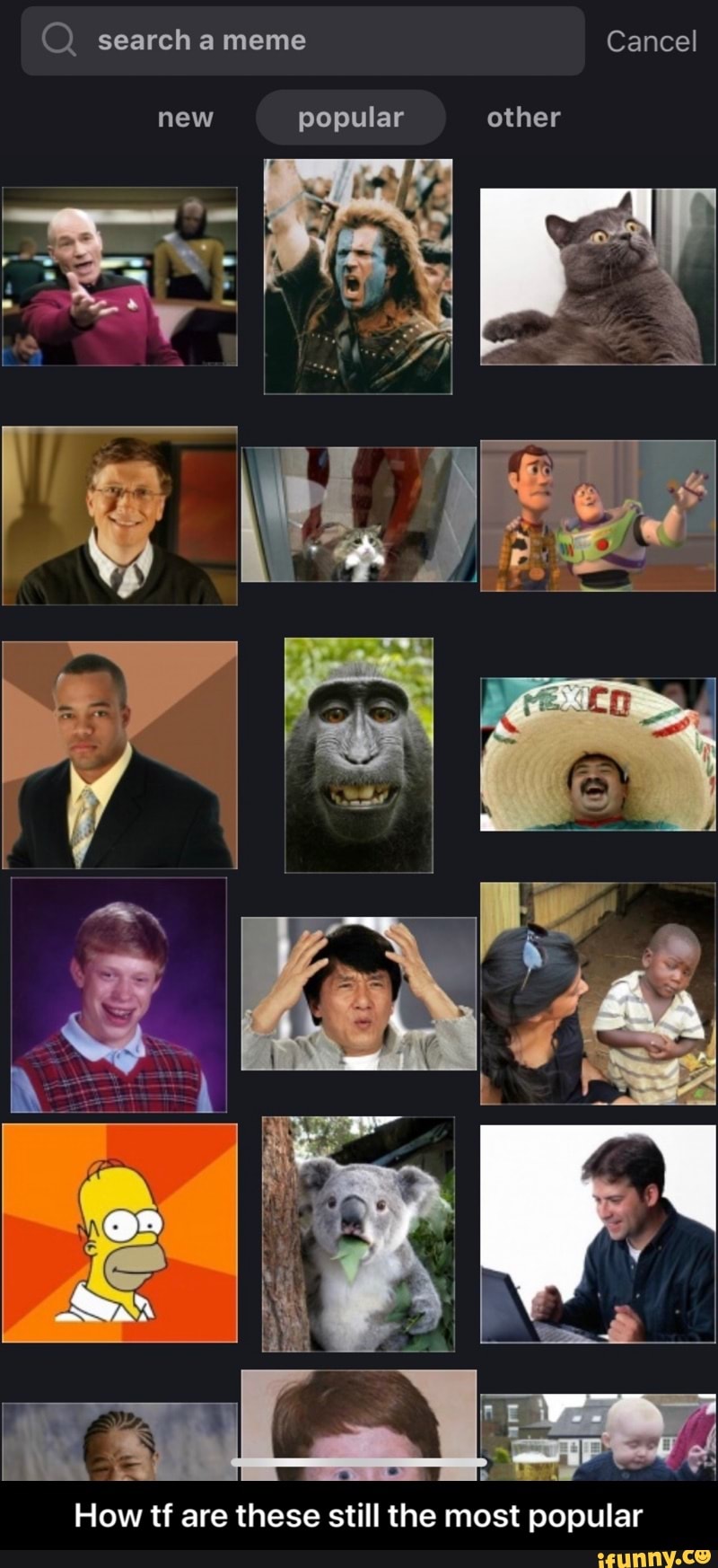 How tf are these still the most popular - iFunny
