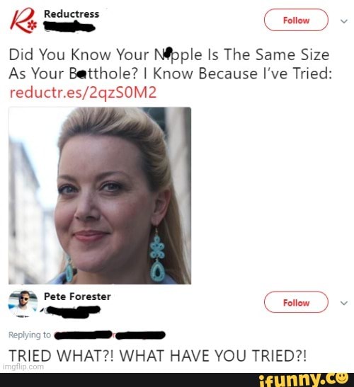 Reductress es Did You Know Your Is The Same Size As Your Batthole? I ...