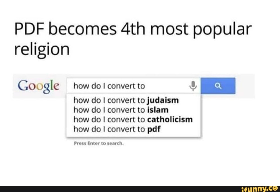 PDF becomes 4th most popular religion GOUSIC how do I convert to Q ...
