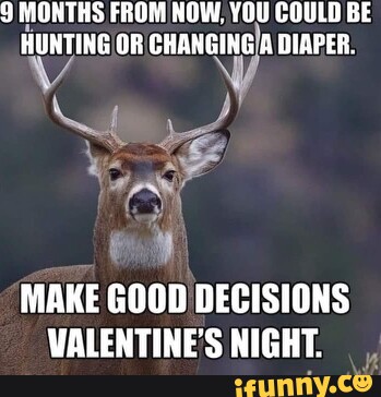 MONTHS FROM NOW, YOU COULD BE HUATING OR CHANGING A DIAPER. MAKE GOOD ...