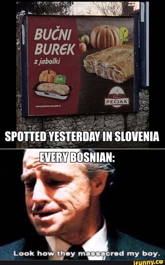 Burek memes. Best Collection of funny Burek pictures on iFunny