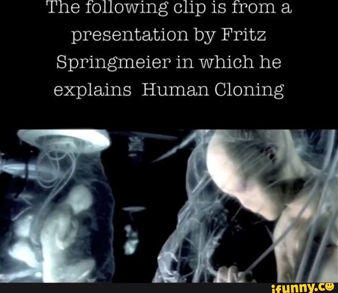 Cloning memes. Best Collection of funny Cloning pictures on iFunny