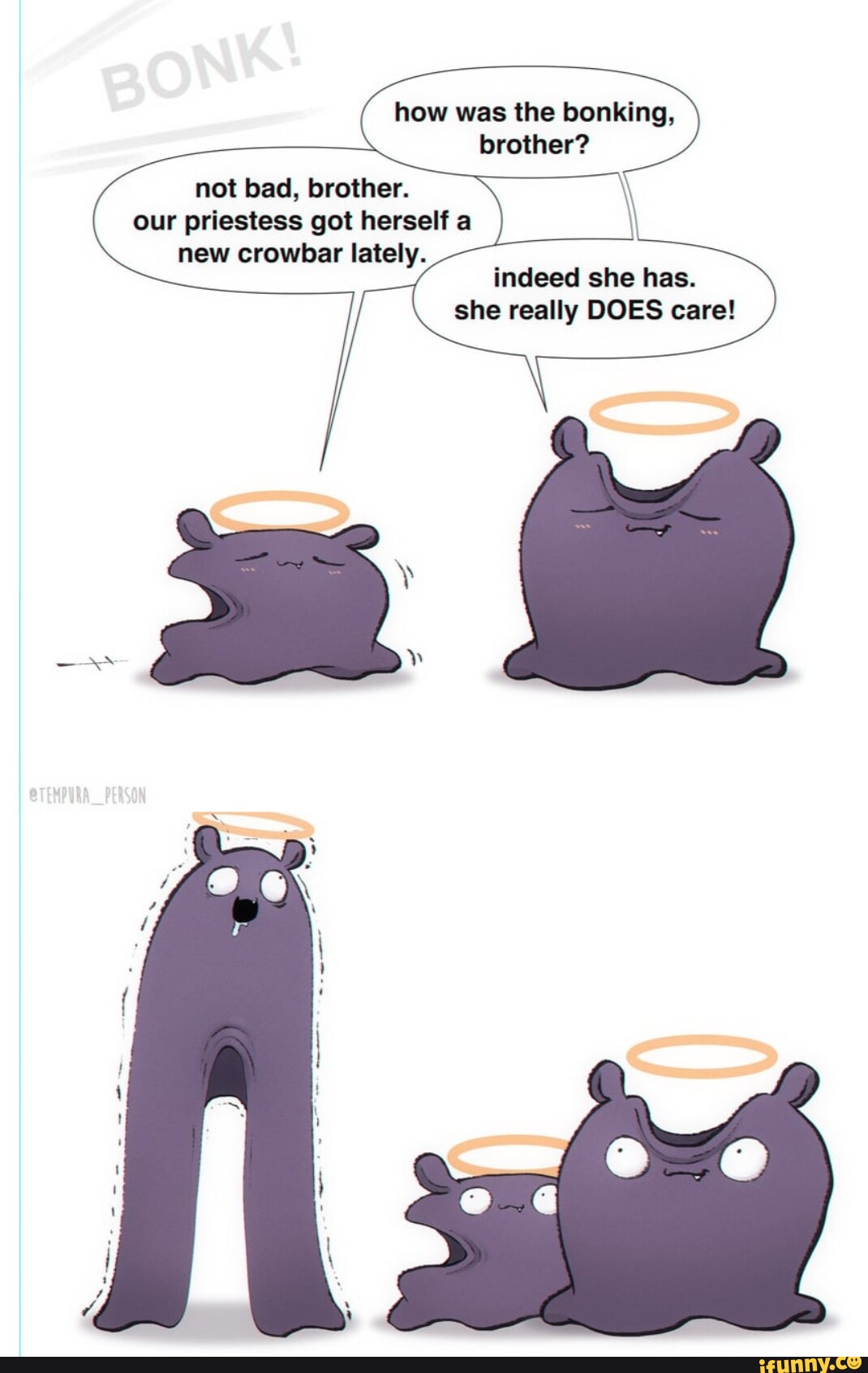 How was the bonking, brother? not bad, brother. our priestess got ...