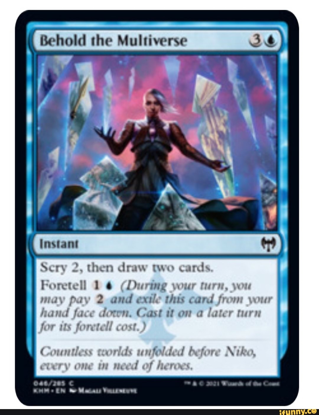 Behold the Multiverse Scry 2, then draw twee cards Foretell 1 (During ...