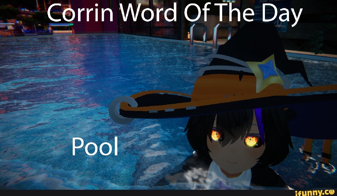 Corrin Word Of The Day Pool - iFunny