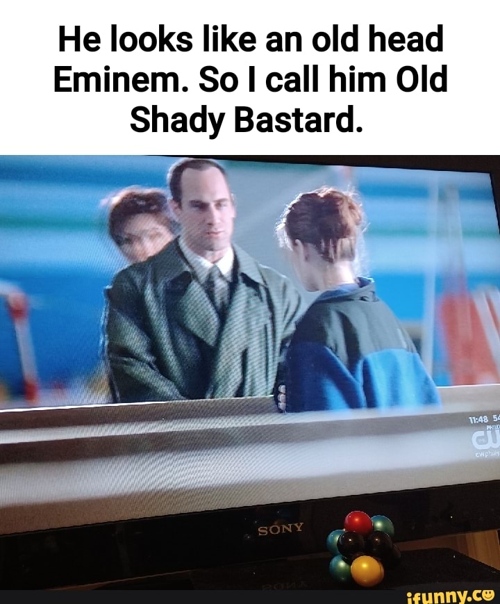 He looks like an old head Eminem. So call him Old Shady Bastard. - iFunny
