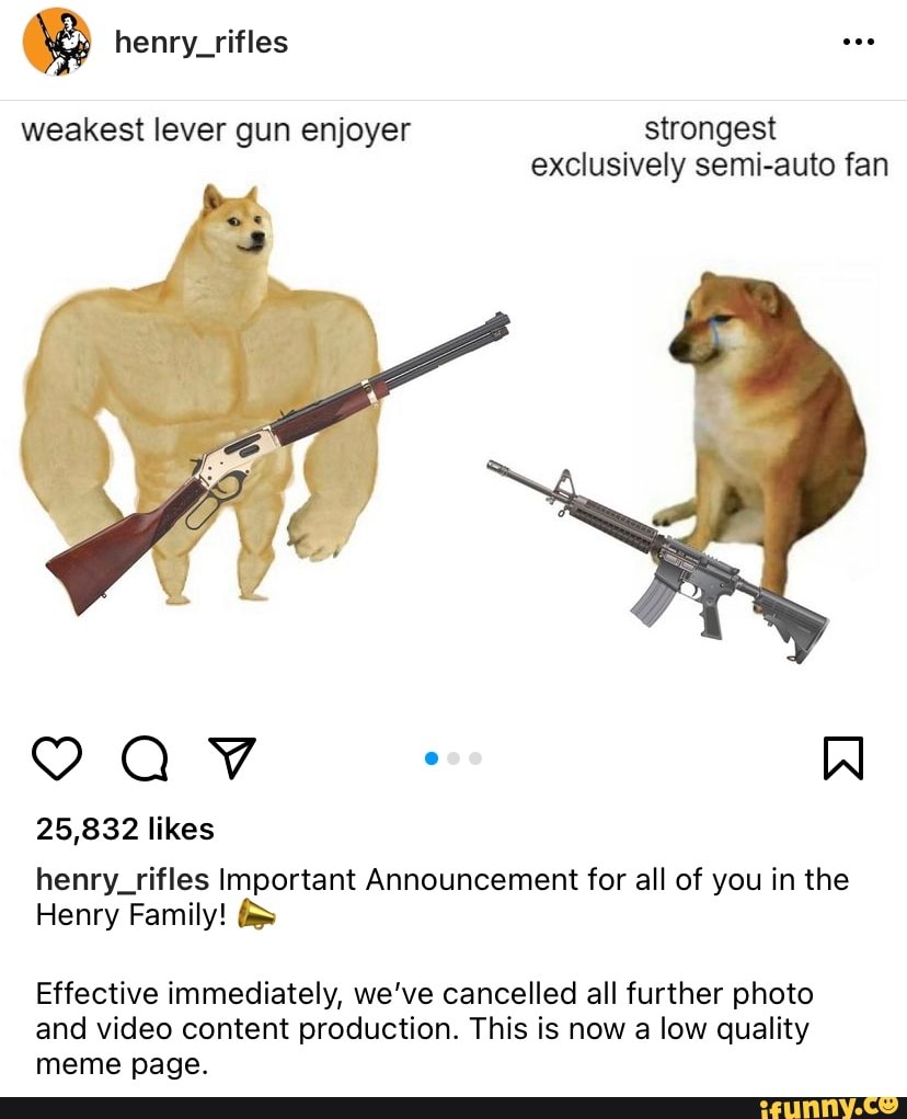 Weakest lever gun enjoyer strongest exclusively semi-auto fan AV Al ...