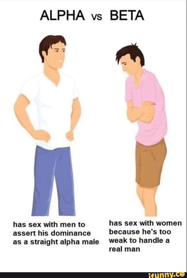 Alpha memes. Best Collection of funny Alpha pictures on iFunny