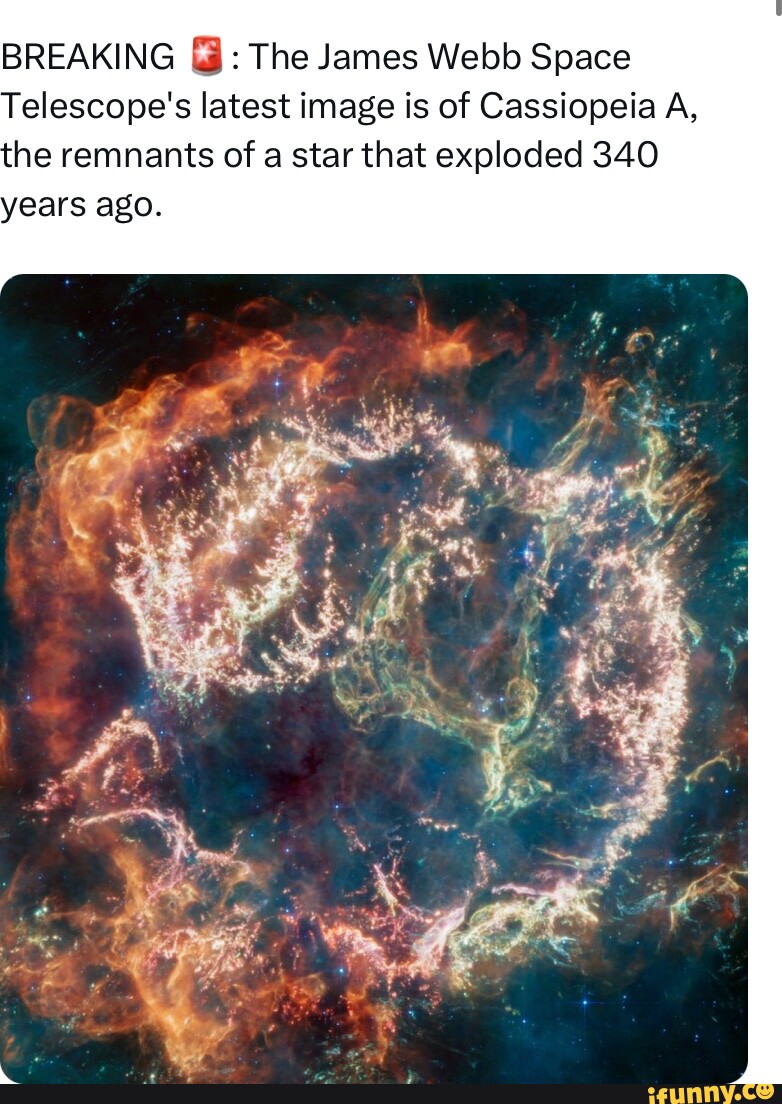 BREAKING The James Webb Space Telescope's latest image is of Cassiopeia ...