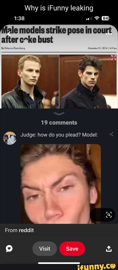 Why is iFunny leaking ale models strike pose in court er coke bust 19 ...