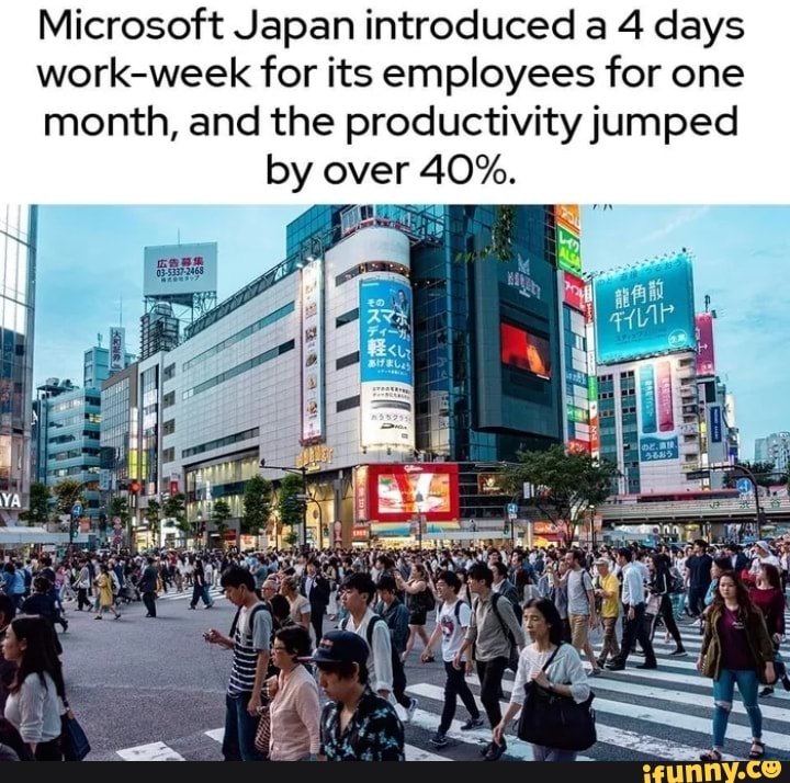 Microsoft Japan introduced a 4 days work-week for its employees for one ...