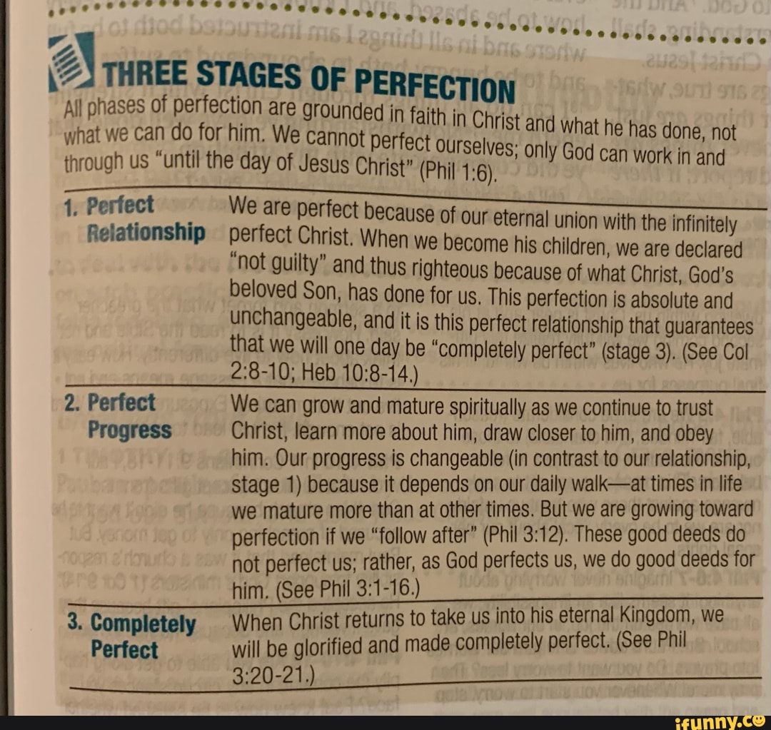 \Z) THREE STAGES OF PERFECTION All phases what we of can perfection are ...