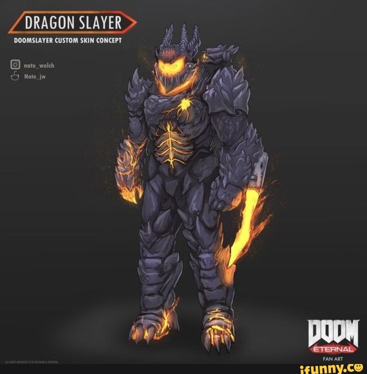 / DRAGON SLAYER > DOOMSLAYER CUSTOM SKIN CONCEPT note _weich Note _jw ...
