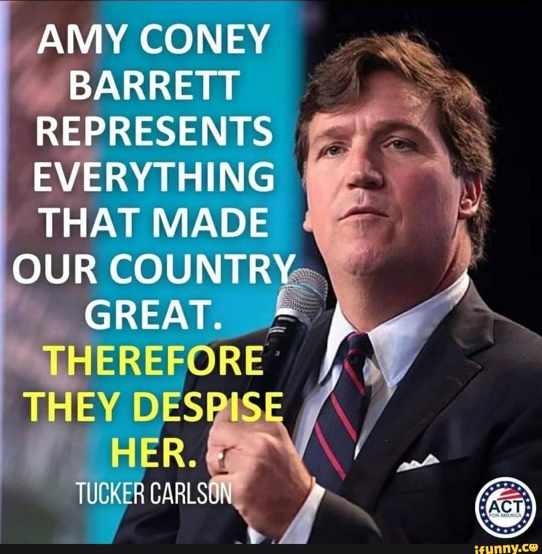AMY CONEY BARRETT REPRESENTS EVERYTHING THAT MADE OUR COUNTRY GREAT ...