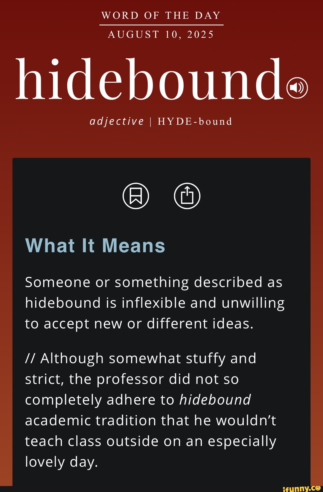 WORD OF THE DAY AUGUST 10, 2025 hidebounde adjective I HYDE-bound What ...