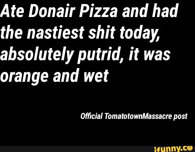 Donair memes. Best Collection of funny Donair pictures on iFunny