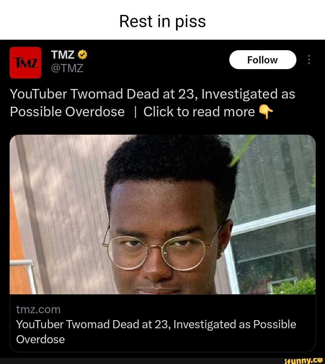 Rest in piss TMZ YouTuber Twomad Dead at 23, Investigated as Possible ...