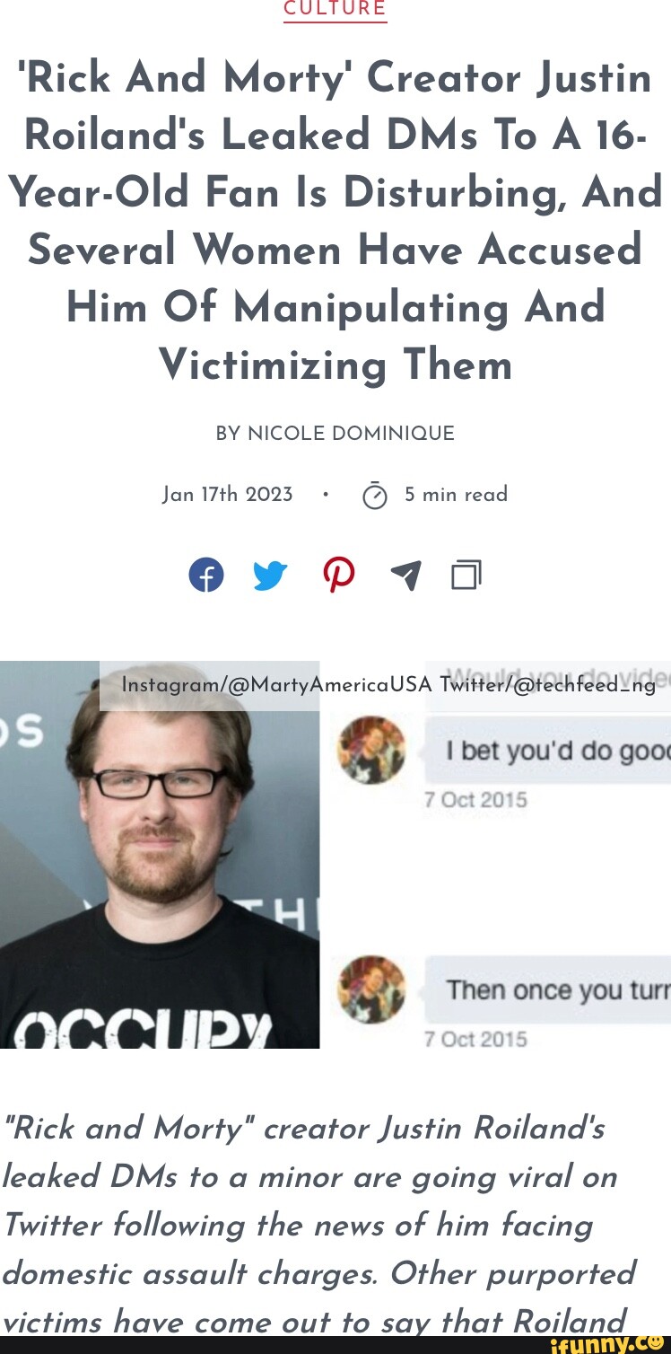 CULTURE Rick And Morty' Creator Justin Roiland's Leaked DMs To A 16 ...