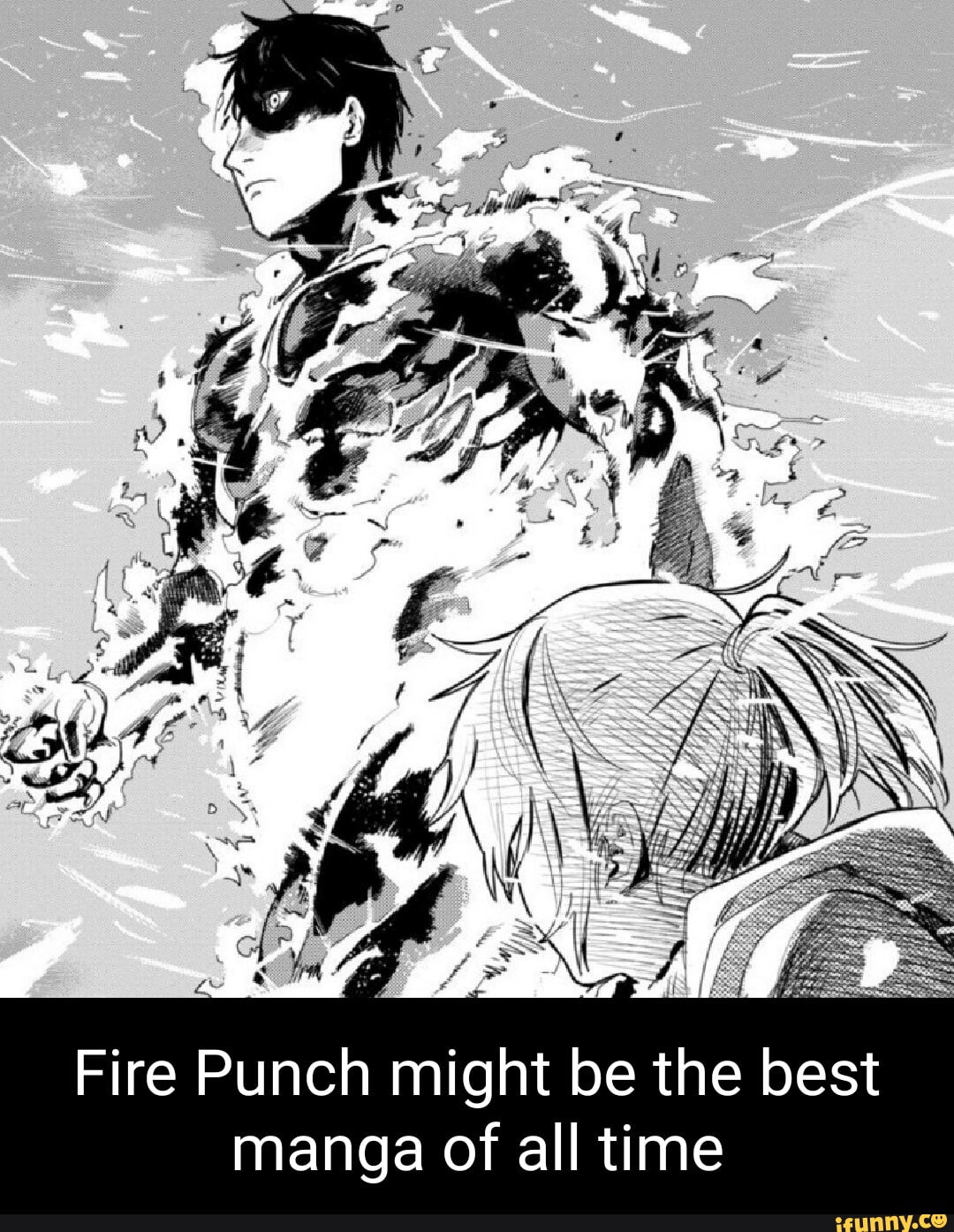 Fire Punch might be the best manga of all time - iFunny