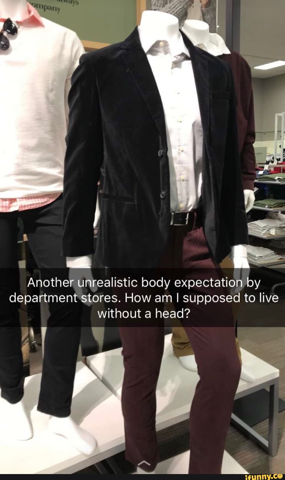 Another unrealistic body expectation by department stores. How am I ...