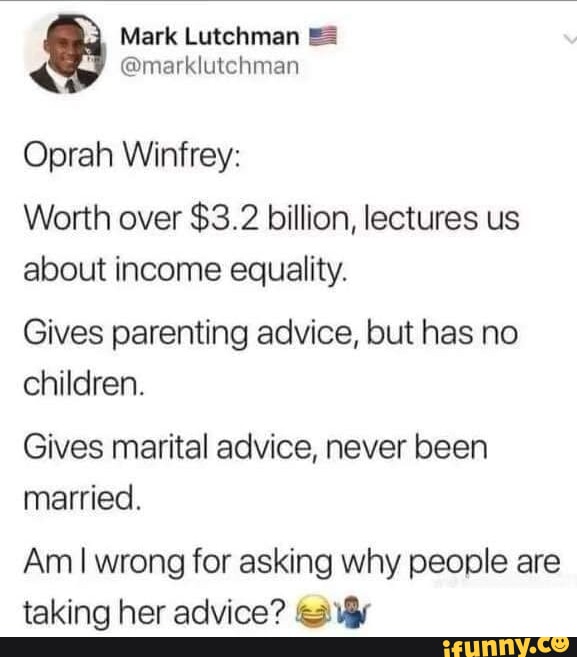Mark Lutchman @marklutchman Oprah Winfrey: Worth over $3.2 billion ...