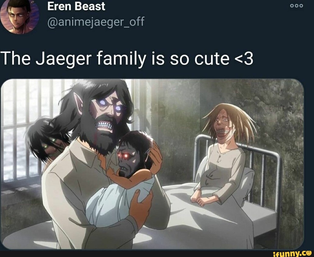 Eren Beast The Jaeger family is so cute