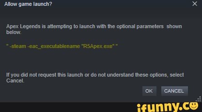 Allow game launch? 'Apex Legends is atlempting to launch with the ...
