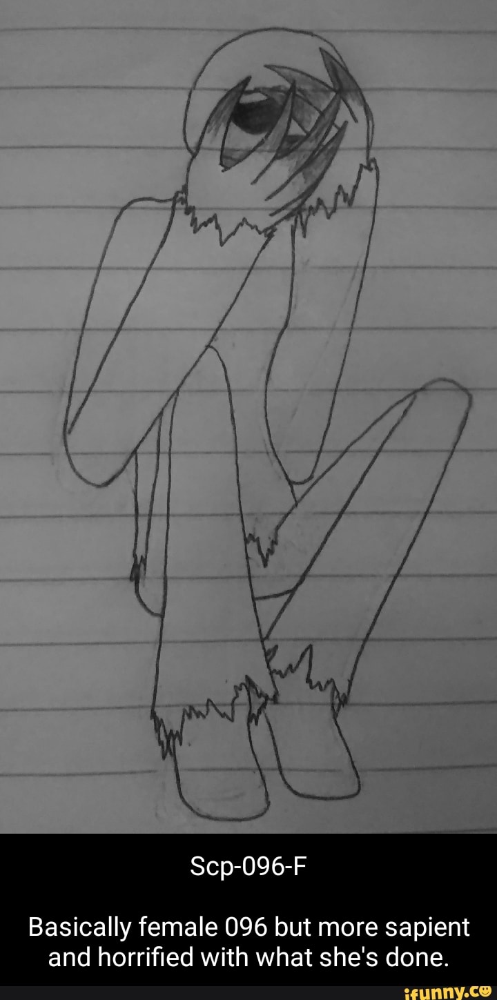 Scp-096-F Basically female 096 but more sapient and horrified with what ...