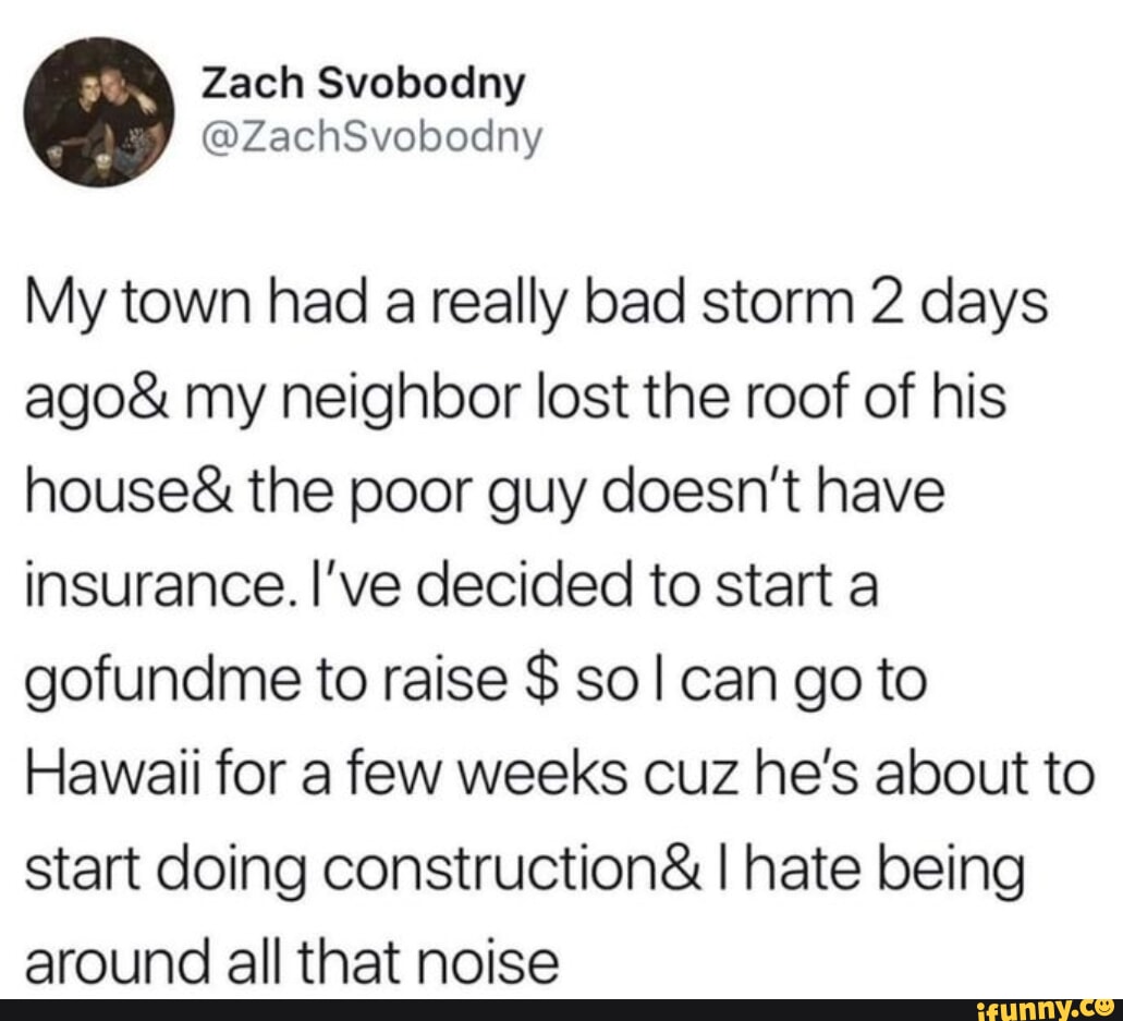 Gofundme memes. Best Collection of funny Gofundme pictures on iFunny