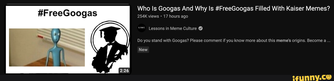 Who Is Googas And Why Is #FreeGoogas Filled With Kaiser Memes? # ...