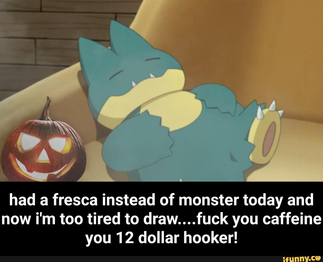 Fresca memes. Best Collection of funny Fresca pictures on iFunny