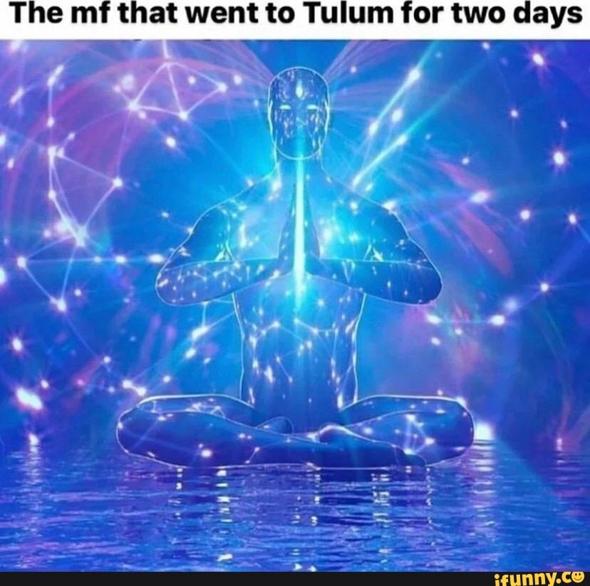 Tulum memes. Best Collection of funny Tulum pictures on iFunny