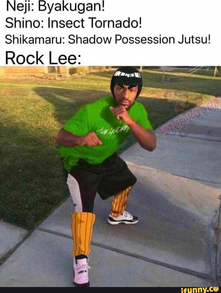 Neji: Byakugan! Shino: Insect Tornado! Shikamaru: Shadow Possession ...