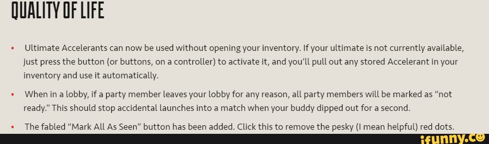 QUALITY OF LIFE Ultimate Accelerants can now be used without opening ...