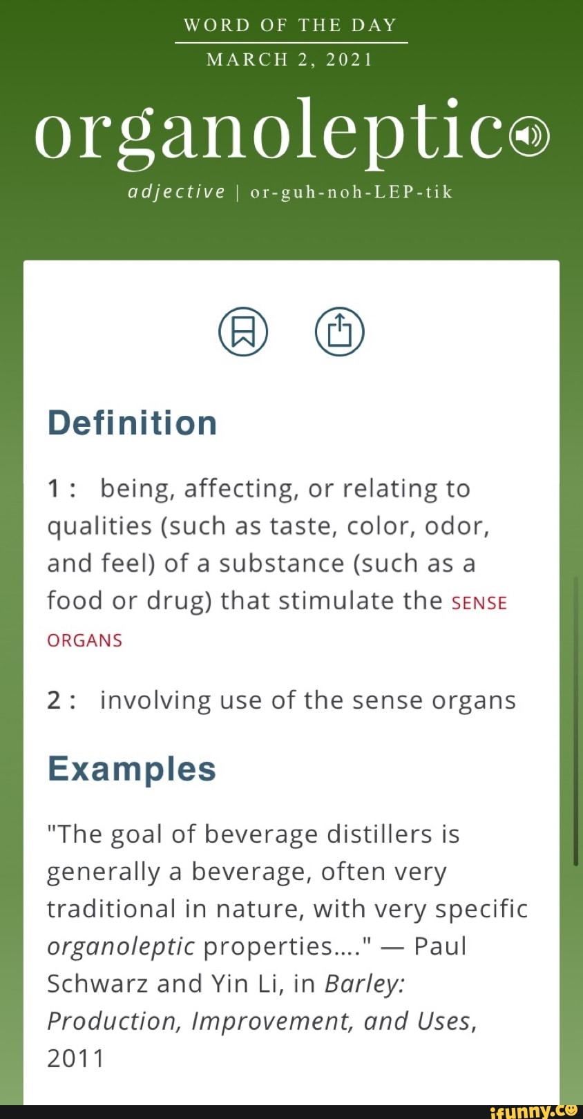 WORD OF THE DAY MARCH 2, 2021 organoleptice adjective I or-guh-noh-LEP ...