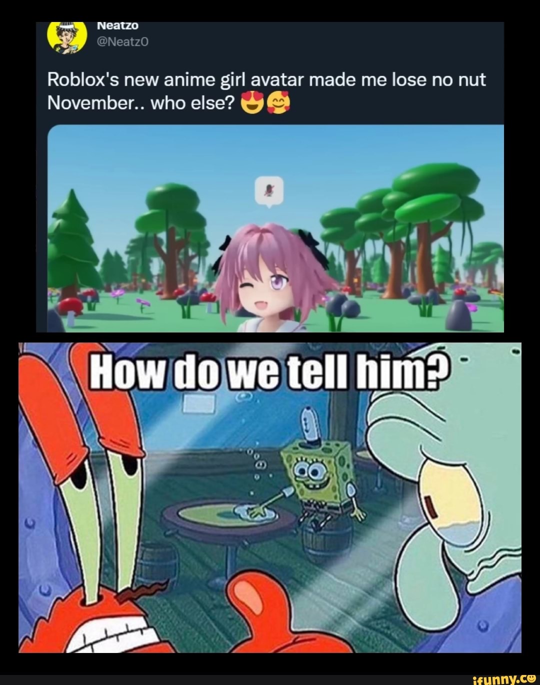 Robloxs New Anime Girl Avatar Made Me Lose No Nut November Who Else How Do We Tell Him Ifunny