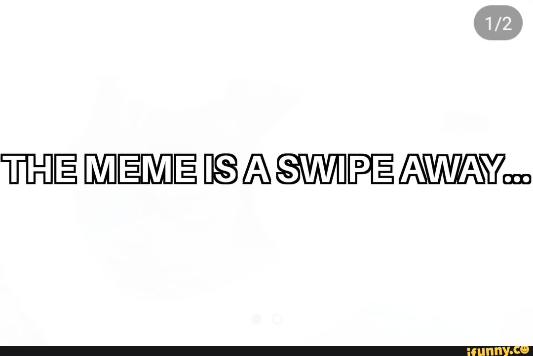Til MEME TS A SMIPE AWN - iFunny