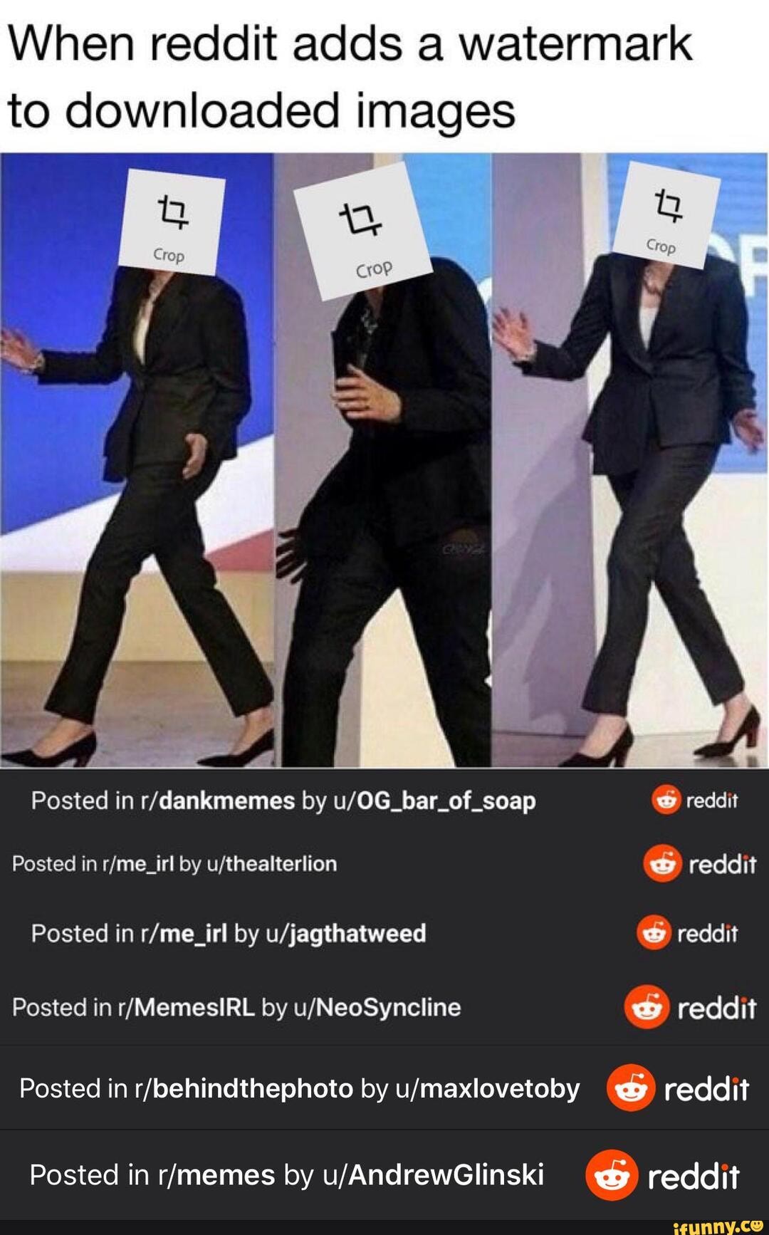 When reddit adds a watermark to downloaded images Posted in r/dankmemes ...