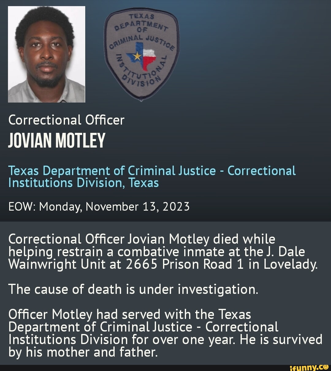 Correctional Officer JOVIAN MOTLEY Texas Department of Criminal Justice ...