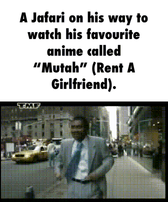 A Jafari on his way to watch his favourite anime called "Mutah" (Rent A ...