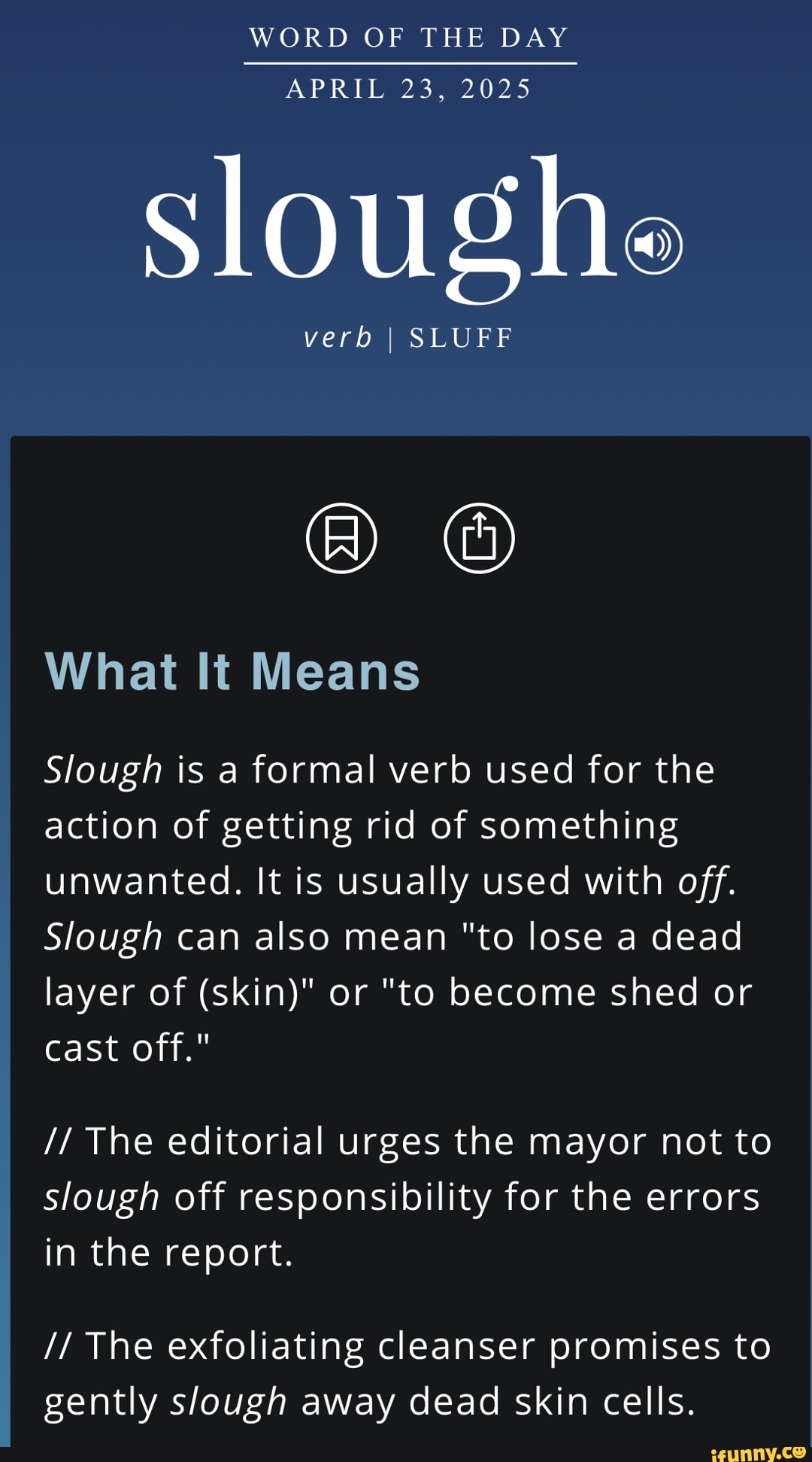 WORD OF THE DAY APRIL 23, 2025 sloughe verb I SLUFF What It Means ...