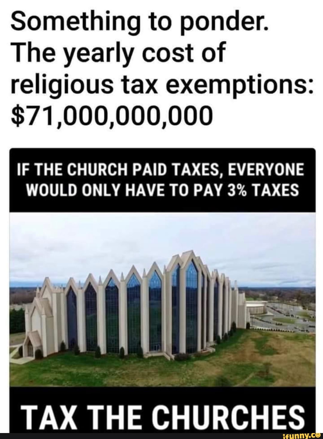 Something to ponder. The yearly cost of religious tax exemptions ...