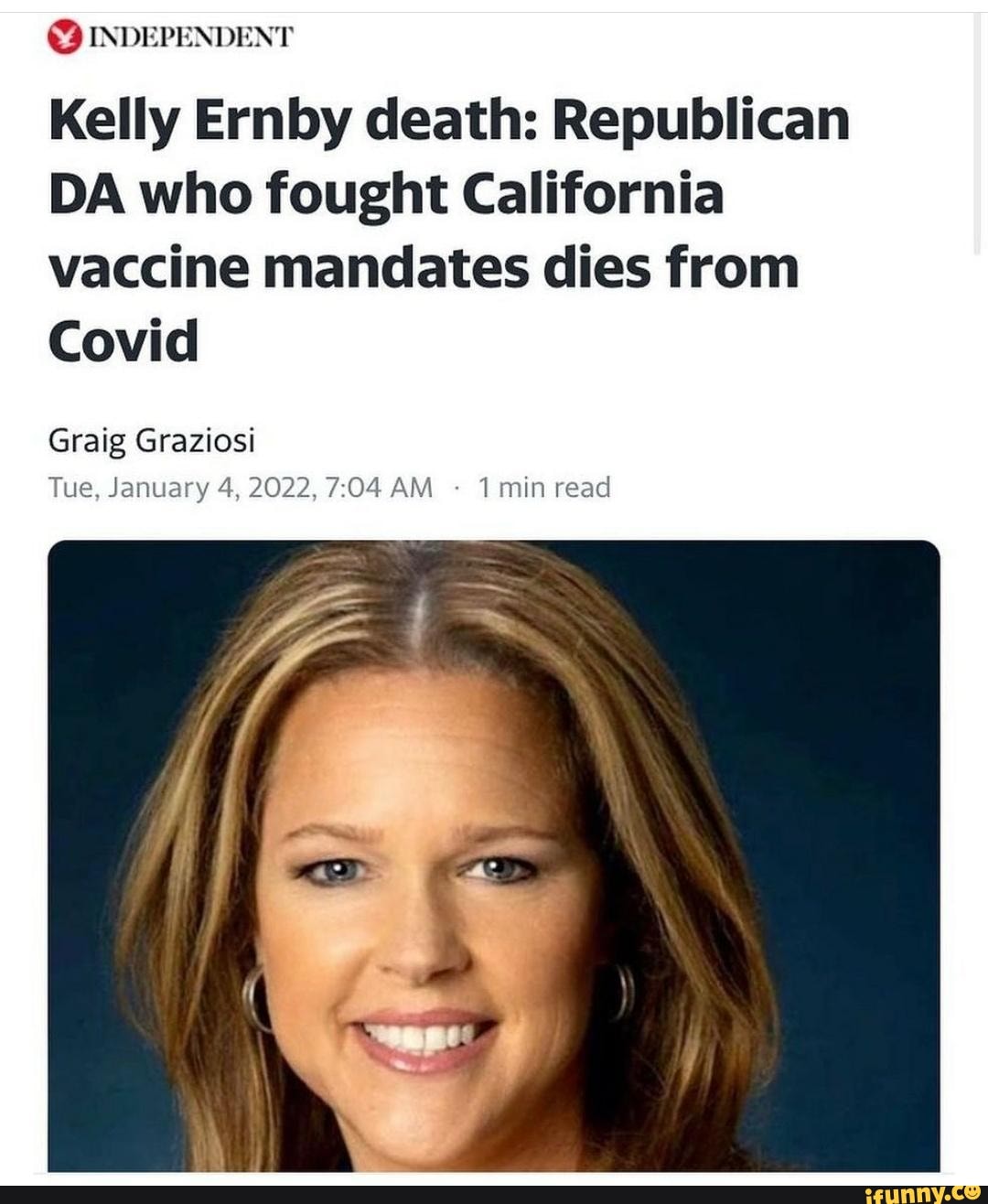 INDEPENDENT Kelly Ernby death: Republican DA who fought California ...