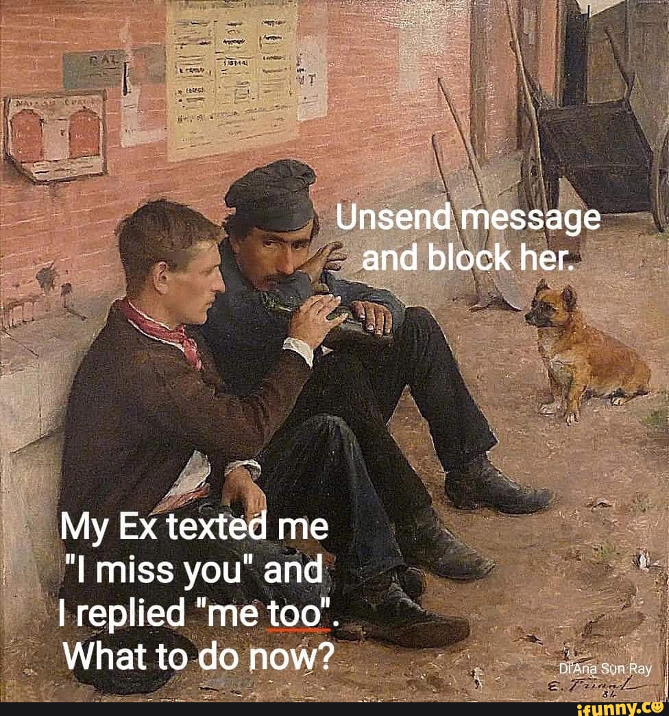 Unsend memes. Best Collection of funny Unsend pictures on iFunny