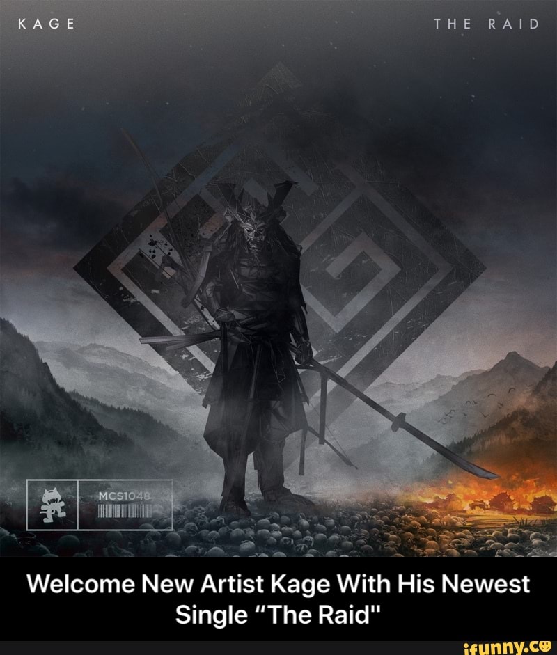 KAGE THE RAID Welcome New Artist Kage With His Newest Single "The Raid ...