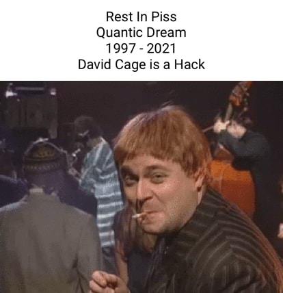 David Cage Memes