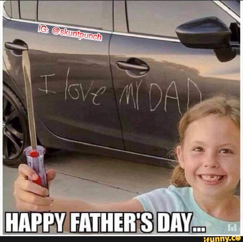 SS HAPPY FATHER'S DAY... - iFunny