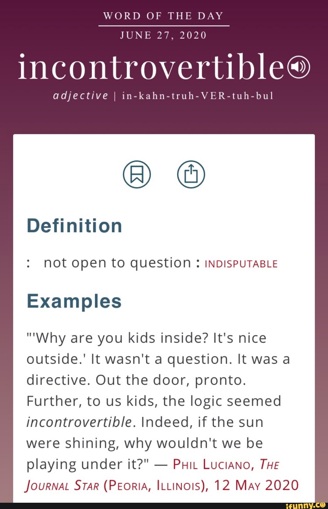 WORD OF THE DAY JUNE 27, 2020 incontrovertibleo Definition not open to ...