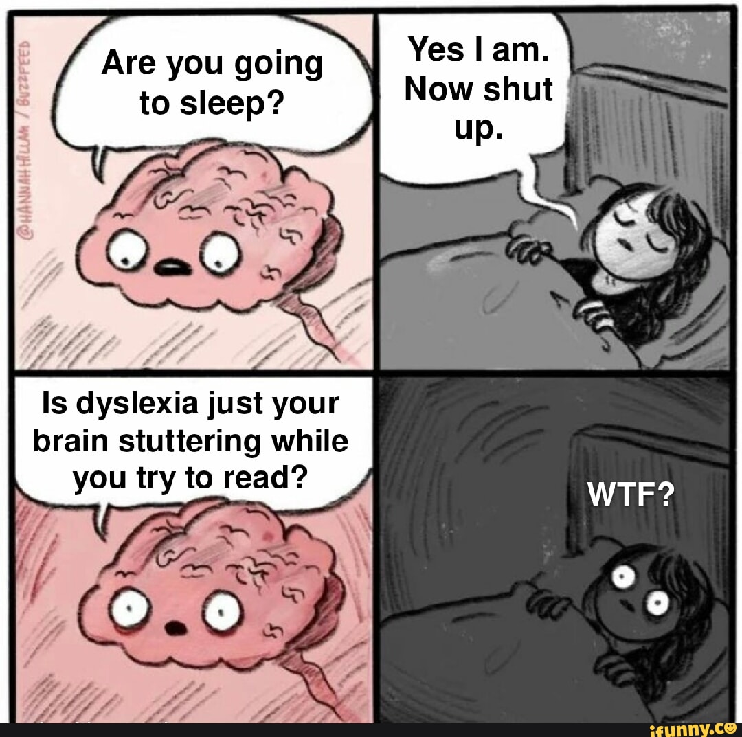 Dyslexia memes. Best Collection of funny Dyslexia pictures on iFunny