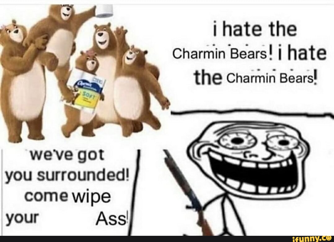 Charmin memes. Best Collection of funny Charmin pictures on iFunny